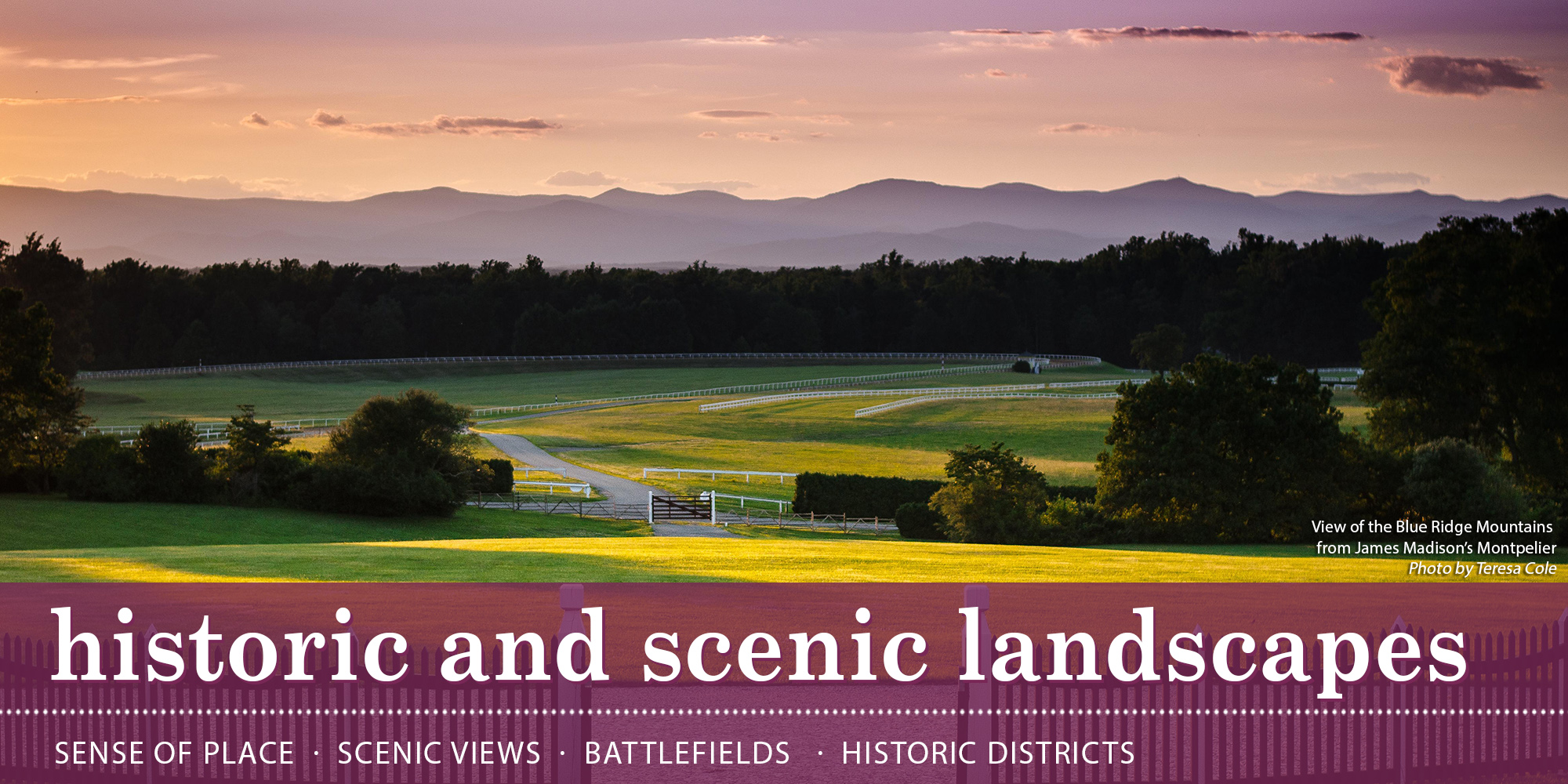 Historic & Scenic Landscapes - The Piedmont Environmental Council